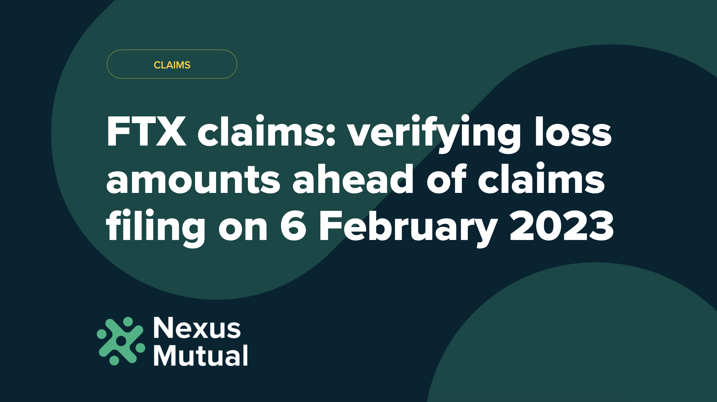 Nexus Mutual | FTX claims: verifying loss amounts ahead of claims filing on 6 February 2023